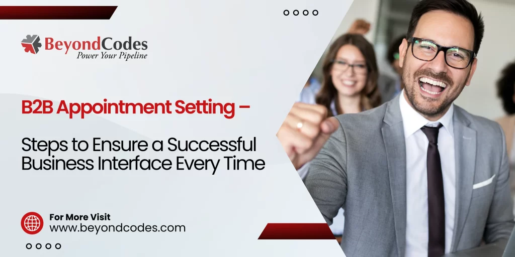 B2B Appointment Setting – Steps to Ensure a Successful Business ...